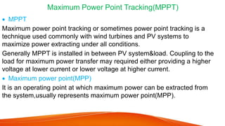 Maximum power point tracking system for photovoltaic systems | PPTX