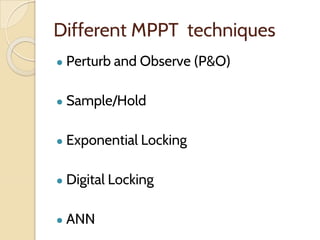 Maximumpowerpoint trackingtechniquesforphotovoltaic | PPT
