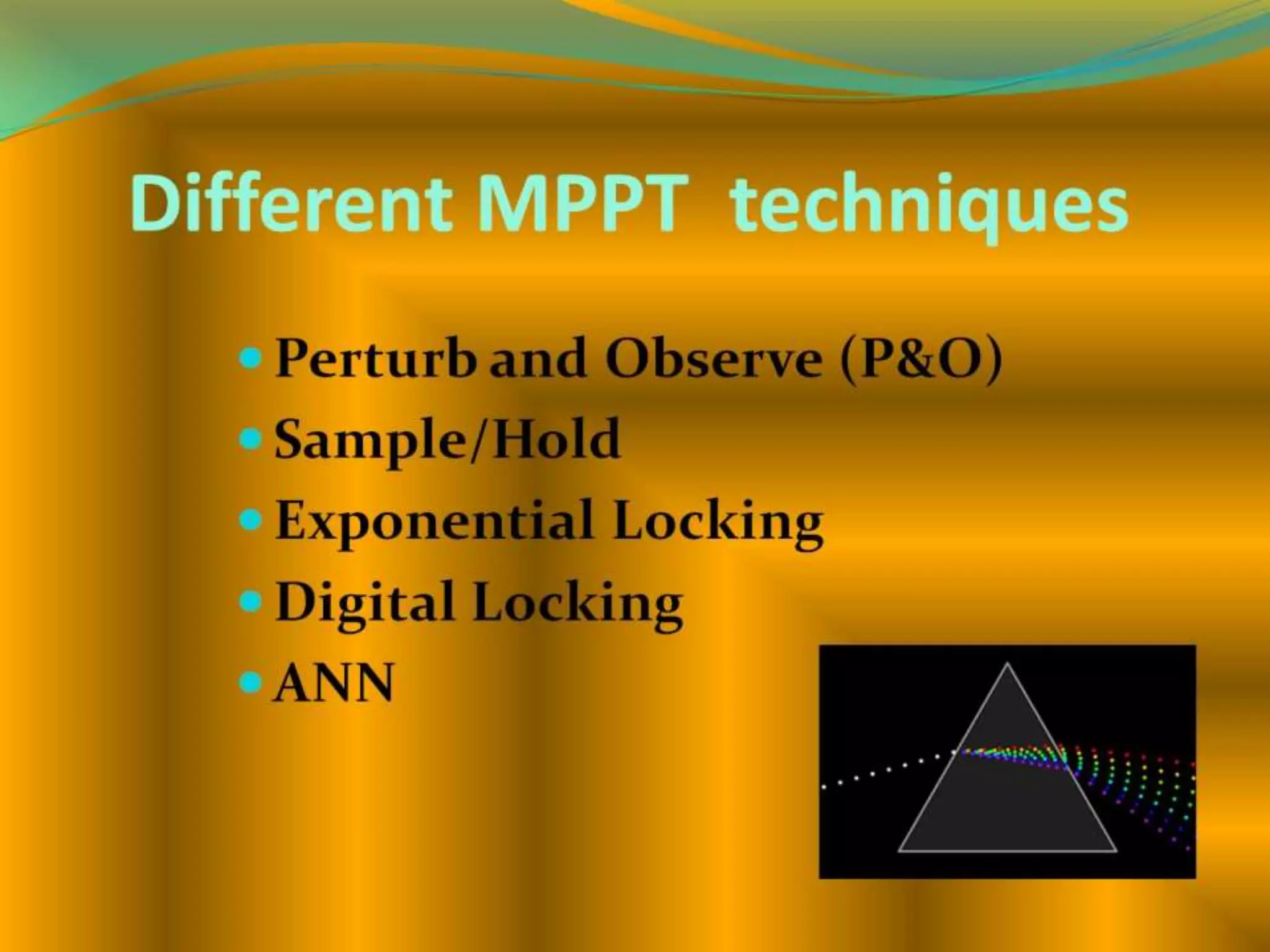 Maximum power point tracking techniques for photo voltaic | PPT