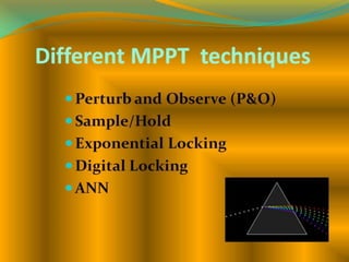 Maximum power point tracking techniques for photo voltaic | PPT