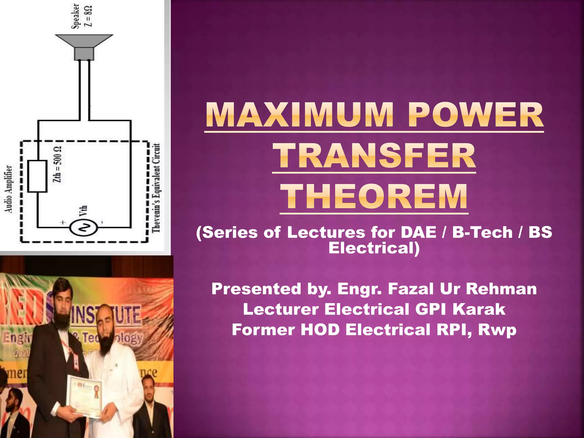 Maximum power transfer theorem | PPTX