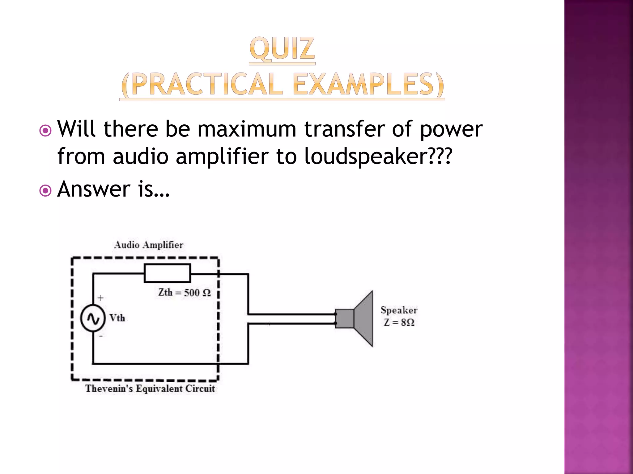 Maximum Power Transfer Theorem Pptx