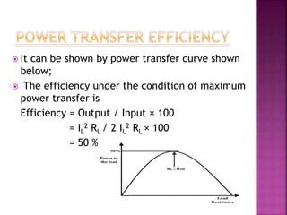 Maximum power transfer theorem | PPTX