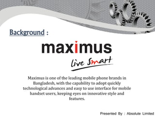 Maximus Mobile Sales Campaign | PPT