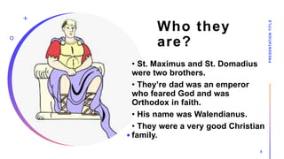 Maximus and Domatius | PPTX