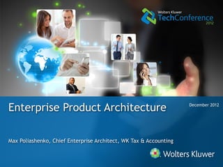 Max Poliashenko - Enterprise Product Architecture | PDF