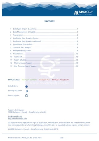 Maxqda12 features -detailed feature comparison for more information ...