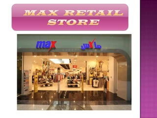 Max Retail and The Marketing Involved | PPTX