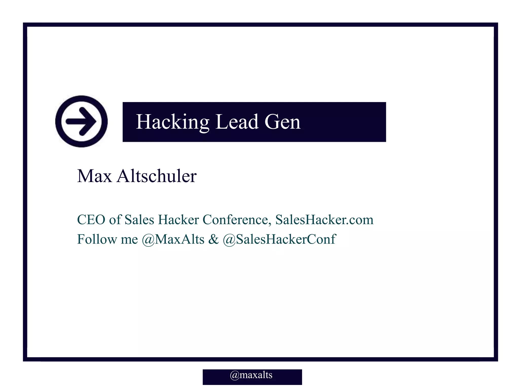 Hacking Lead Gen - Tools, Resources, and Strategy | PPT