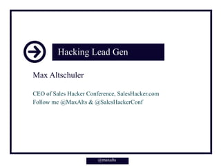Hacking Lead Gen - Tools, Resources, and Strategy | PPT