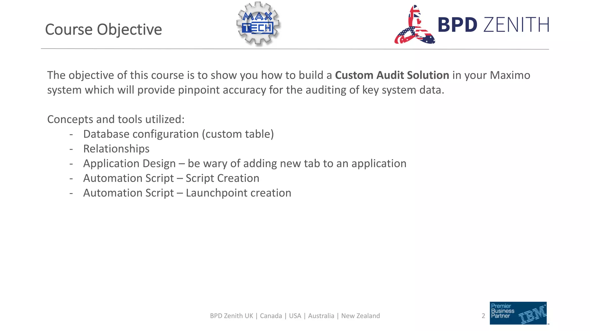 Maxtech Technical Training Maximo Custom Audit Solution Ppt
