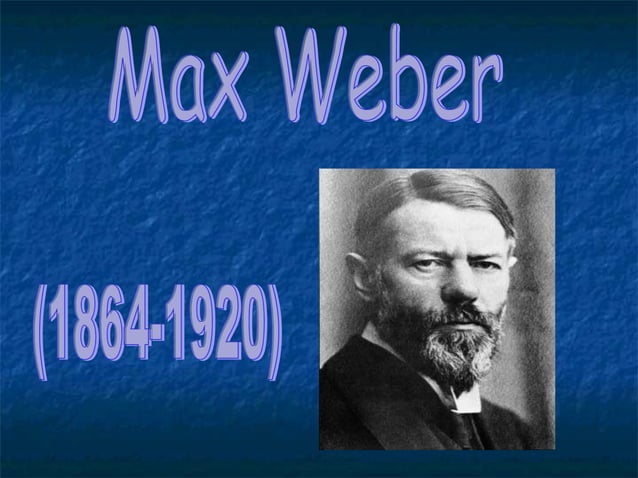 Max Weber | PPT