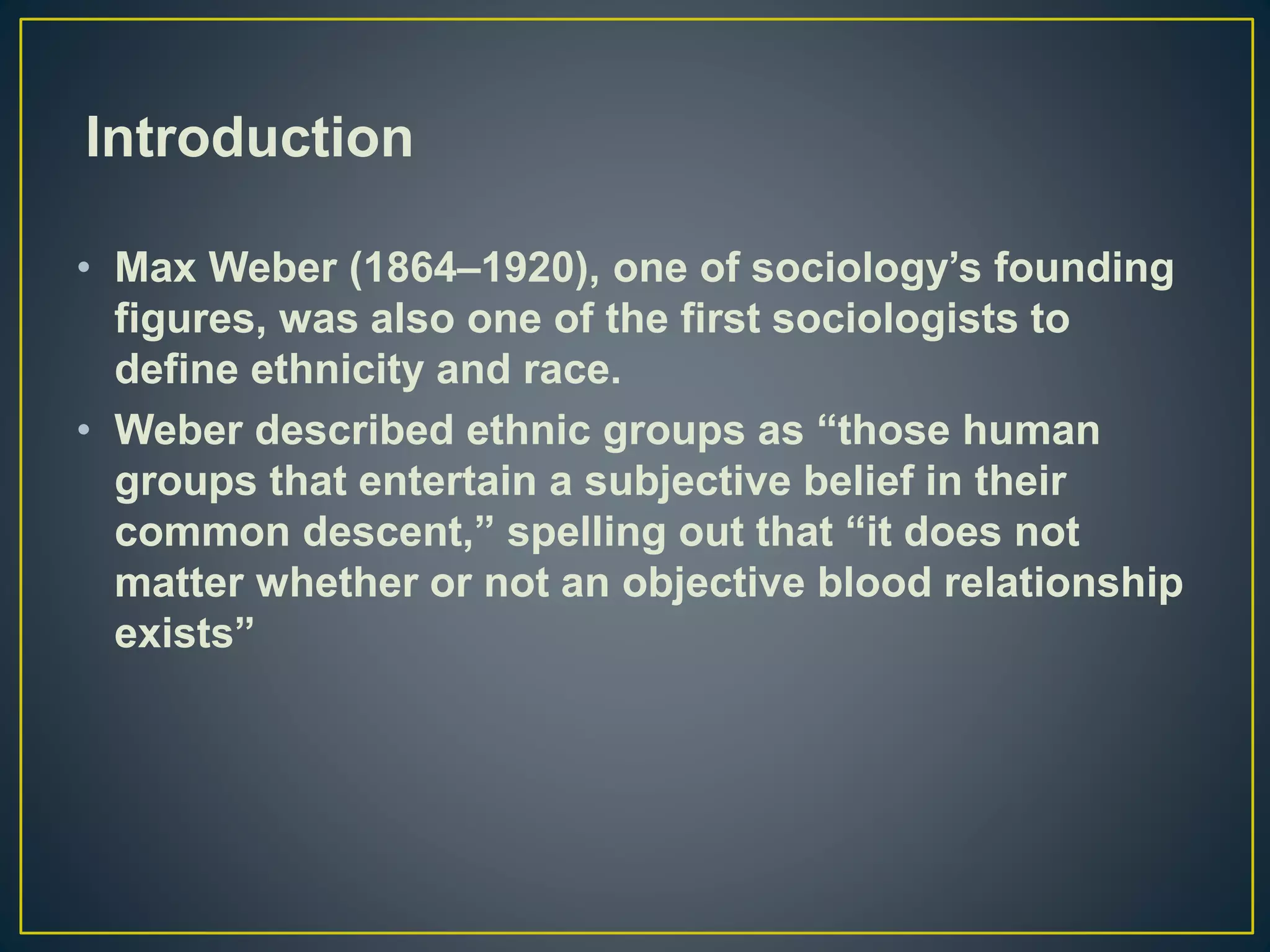 max weber on ethnic groups.pptx