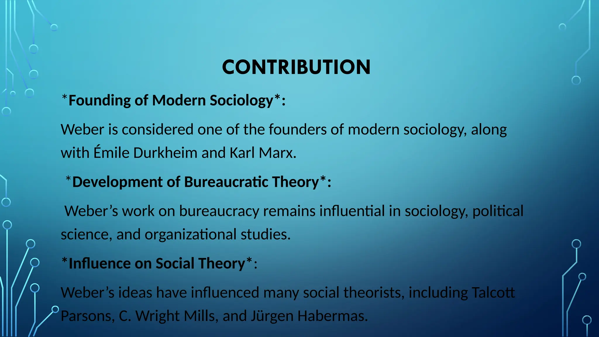 MAX Weber major contribution in Sociology | PPTX