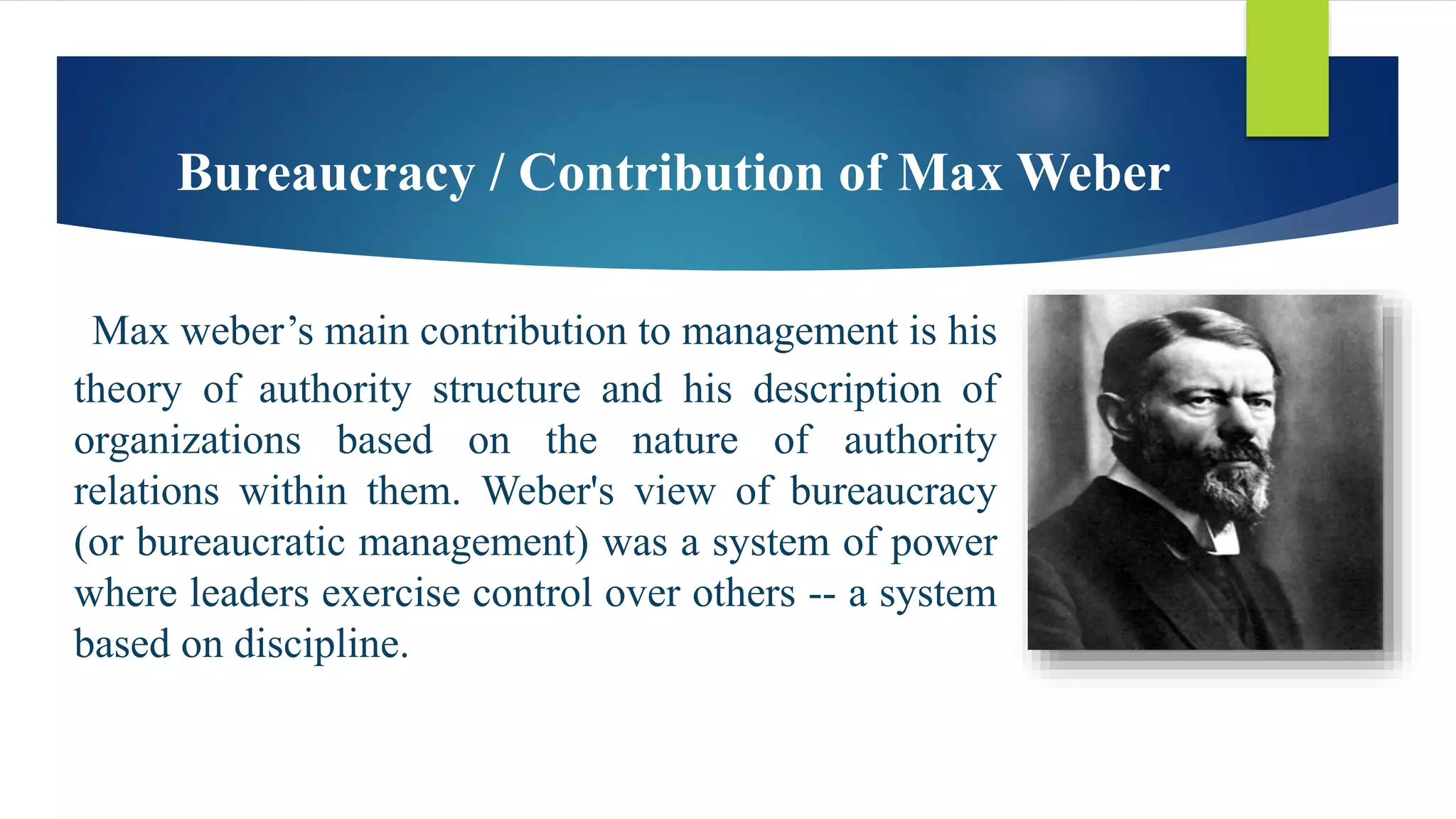 Max weber’s contributions to management thought | PPTX