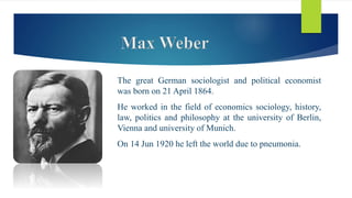 Max weber’s contributions to management thought | PPTX