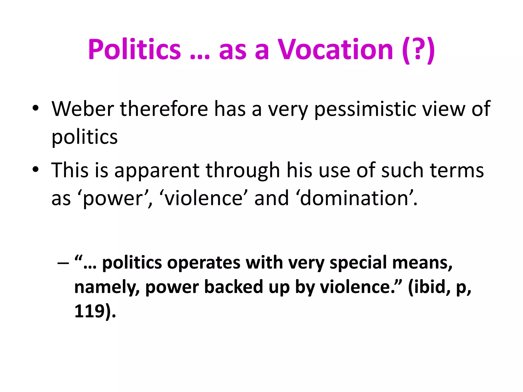 Max Weber: Politics & Science as 'Vocations' | PPTX