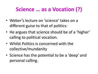 Max Weber: Politics & Science as 'Vocations' | PPTX