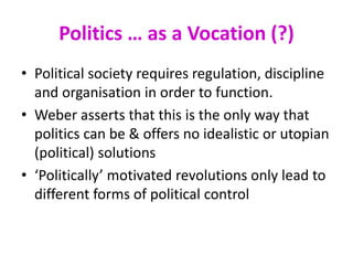 Max Weber: Politics & Science as 'Vocations' | PPTX
