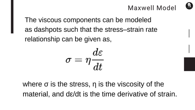 Maxwell and voight model fo viscoelasticity materials | PDF