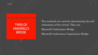 Maxwell bridge and its types | PPTX | Physics | Science