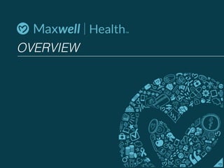 Maxwell Health Overview for Partners | PDF