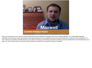 Geoffrey Maxwell's Professional Persona Project | PDF