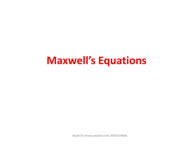 Maxwells equation WTP | PPT