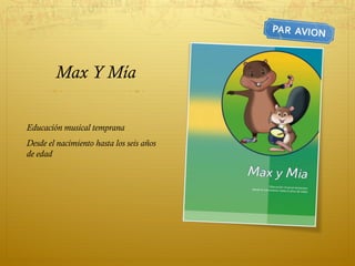 Max y mía | PPT