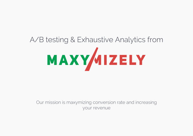 Maxymizely On Page Conversion Rate Optiimization Via Ab Testing And Machine Learning