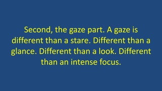 Develop A Magnetic Gaze | PPTX