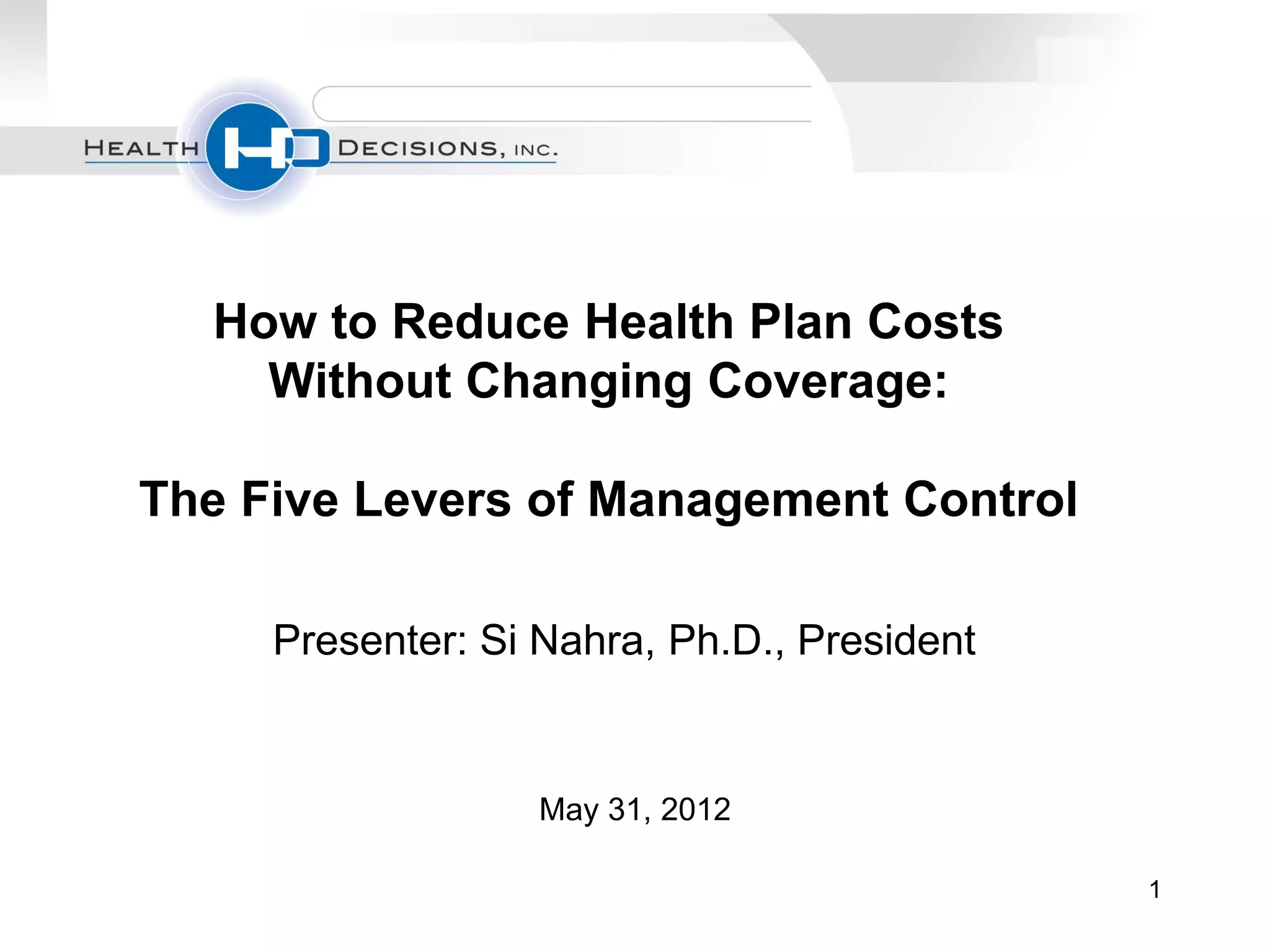 Health Decisions Webinar: The Five Levers of Management Control for ...