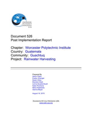 EWB-USA-WPI 2015 Guatchtuq Rainwater Harvesting: Post-Implementation Report | PDF