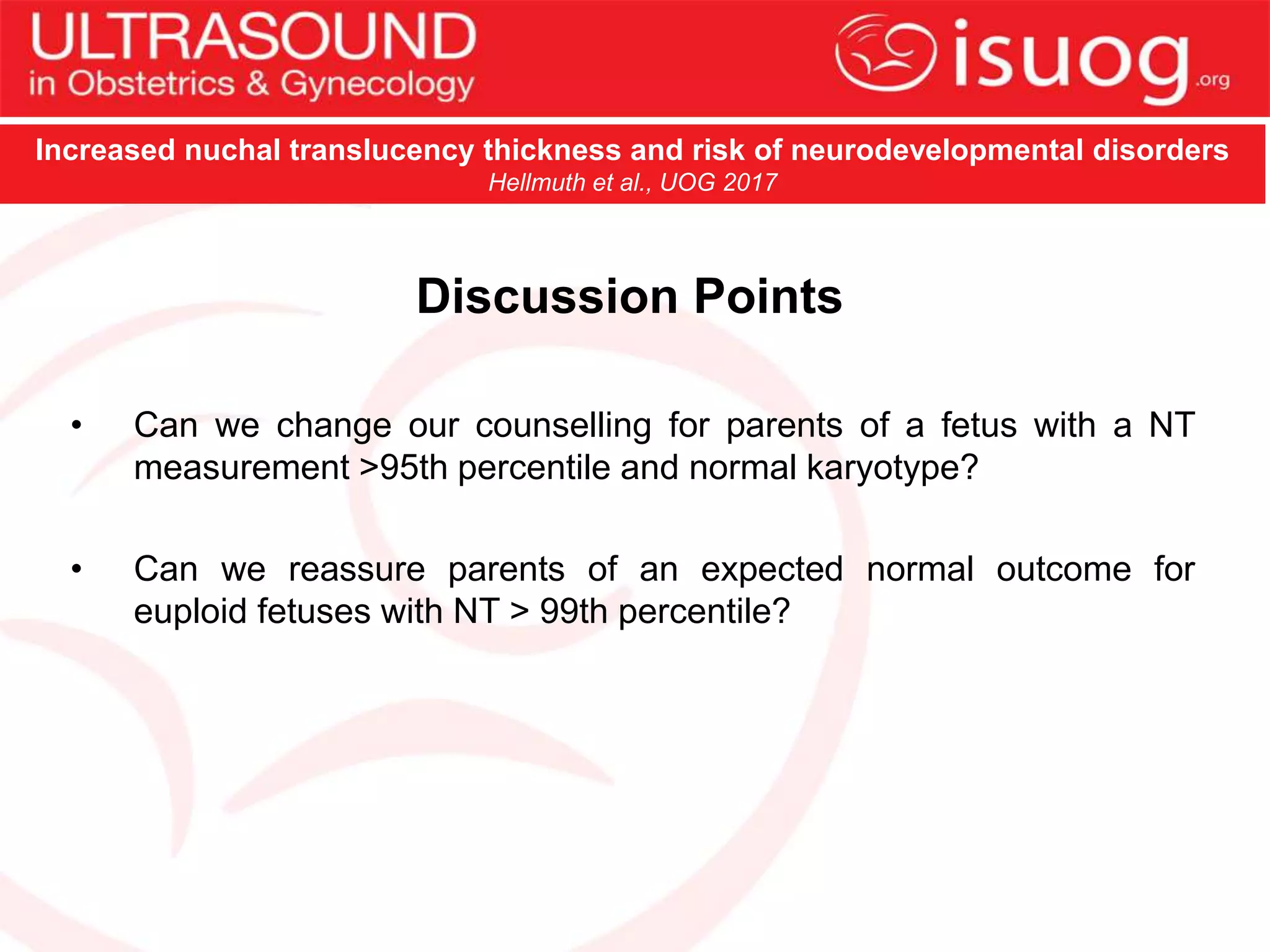 UOG Journal Club: Increased nuchal translucency thickness and risk of neurodevelopmental ...