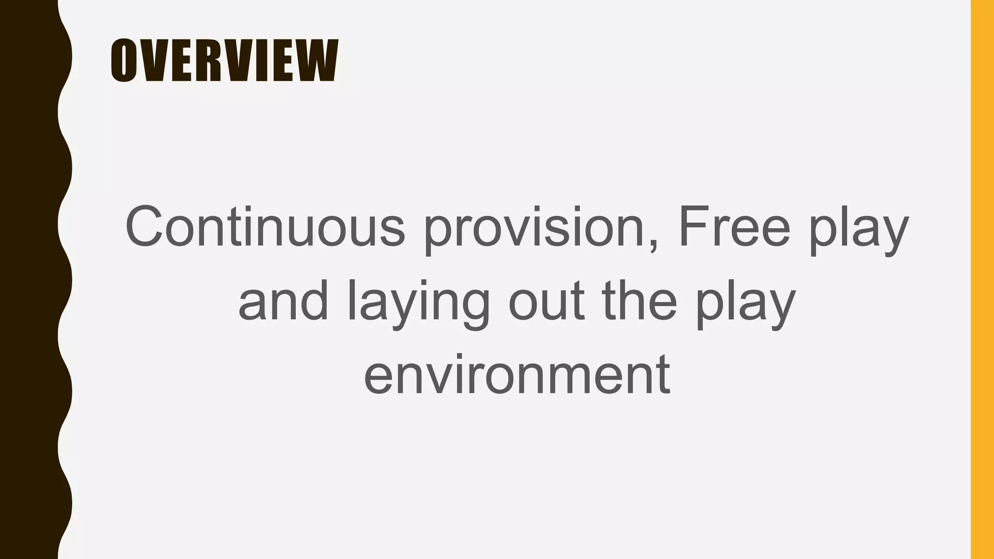 Making Continous Provision good! Early years | PPTX