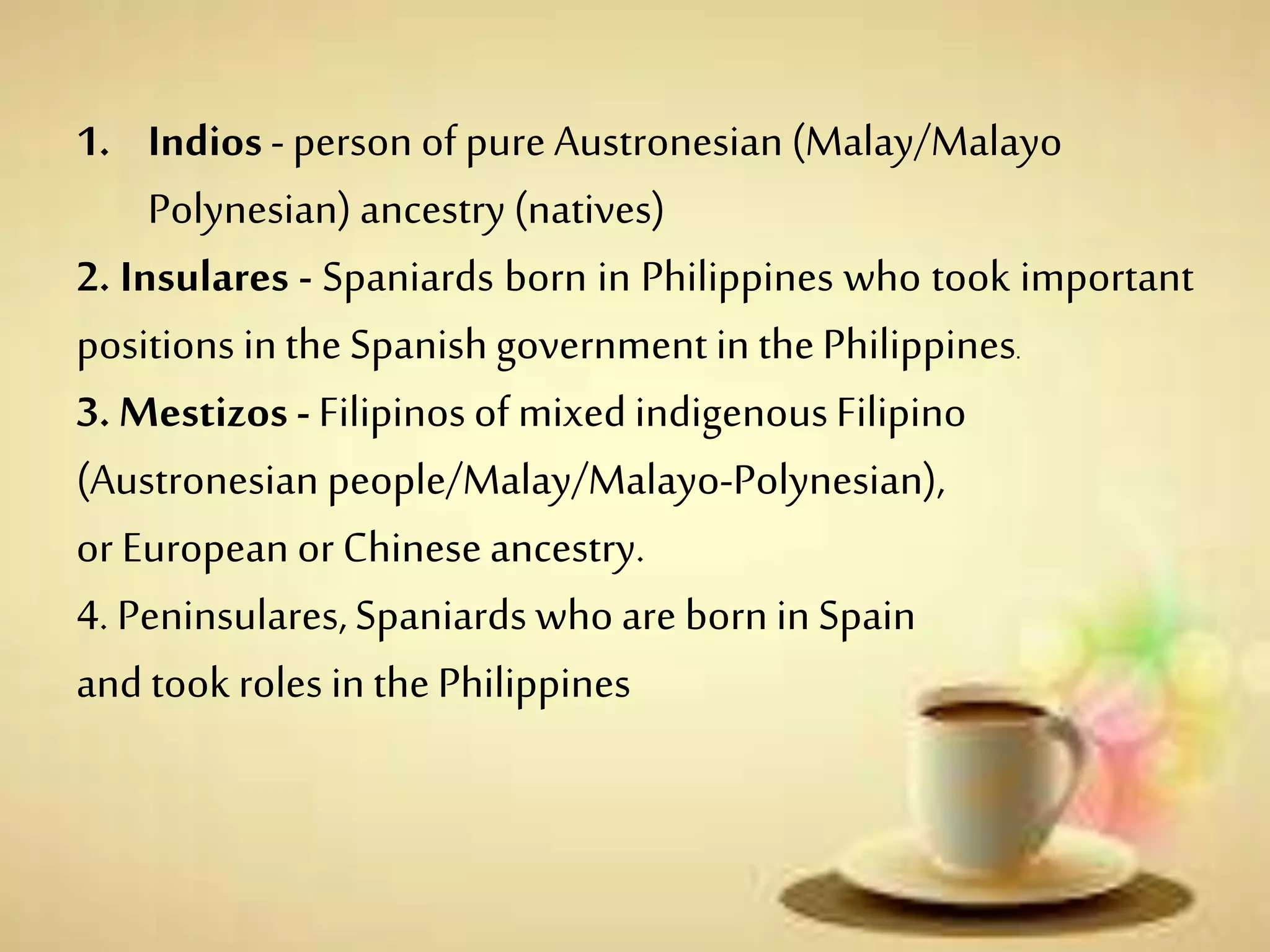 Philippine History- Social Status during Spanish Era-last years of ...