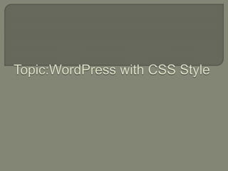 css and wordpress | PPT