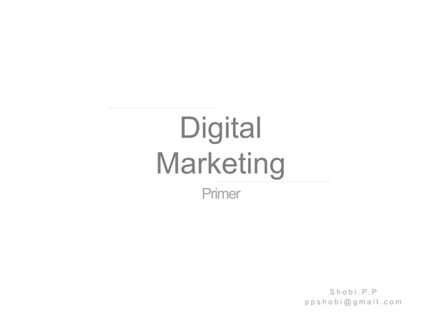Digital Marketing Primer | PPT