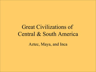 Maya, aztec & inca civilizations (Mayan and other calendars) | PPT