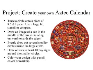 Maya, aztec & inca civilizations (Mayan and other calendars) | PPT