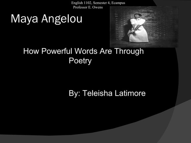 Maya Angelou Powerpoint- DOWNLOAD IT | PPT