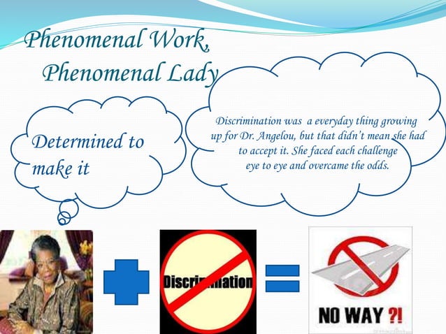 Maya Angelou: Phenomenal Work, Phenomenal Lady | PPT