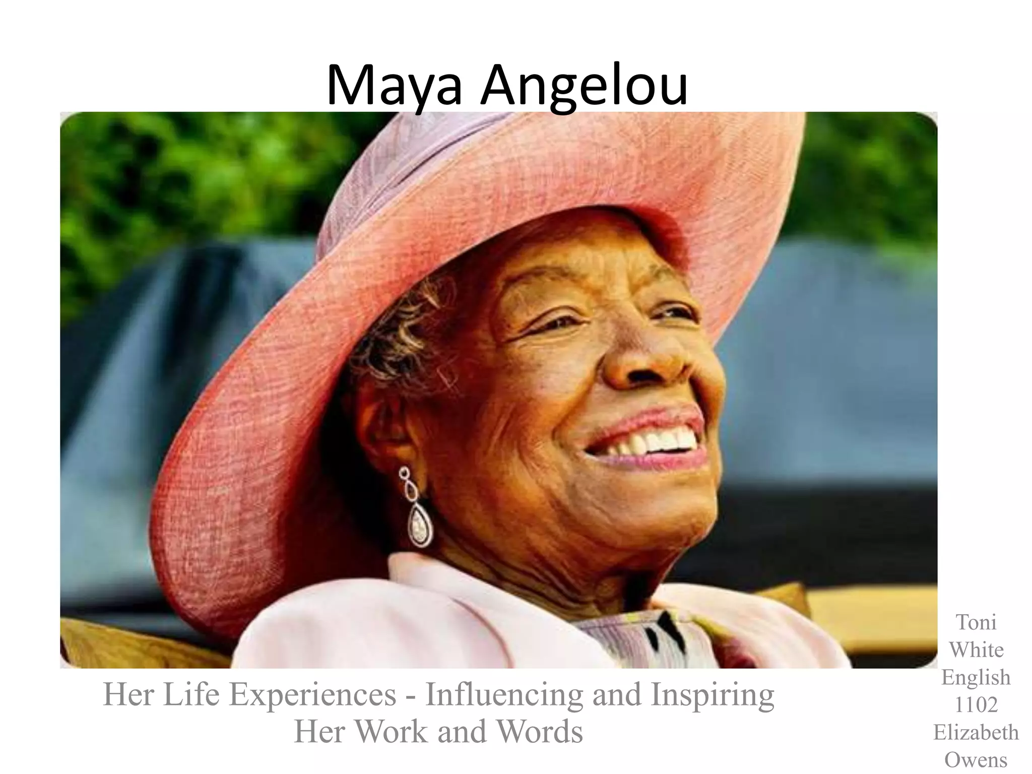 Maya angelou p | PPT