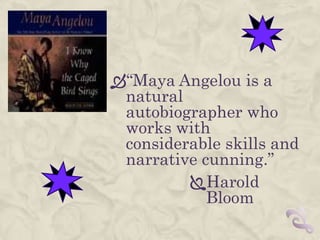 Maya Angelou | PPTX | Poetry | Books and Literature