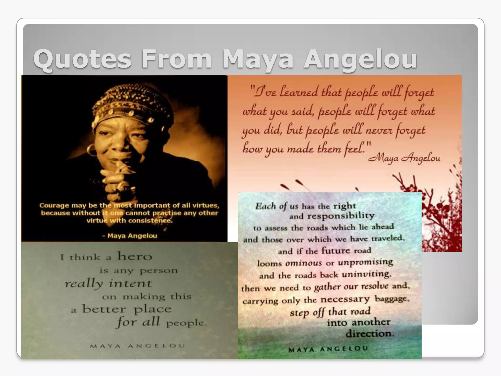 Maya angelou power point | PPTX