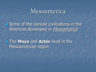 Maya, Aztec, & Inca | PPTX