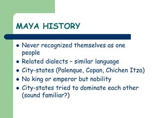 Maya civearlyamericas | PPT