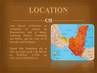 Mayacivilization 120730121511-phpapp01 | PPTX