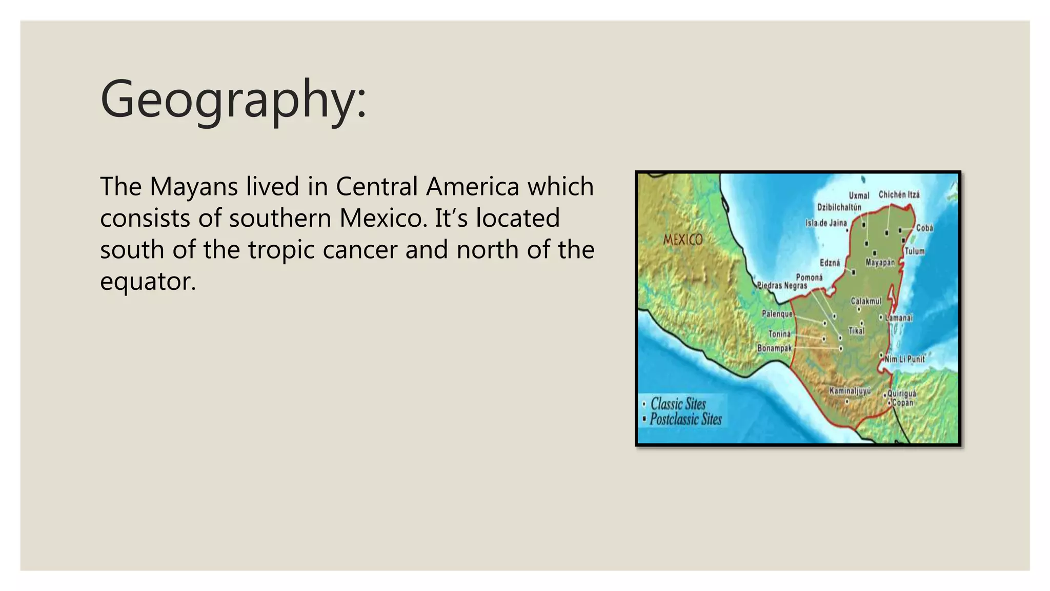 Maya civilization | PPTX | Geography | Science