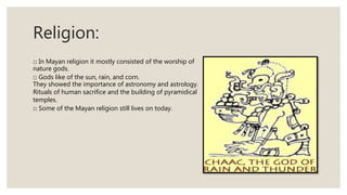 Maya civilization | PPTX | Geography | Science